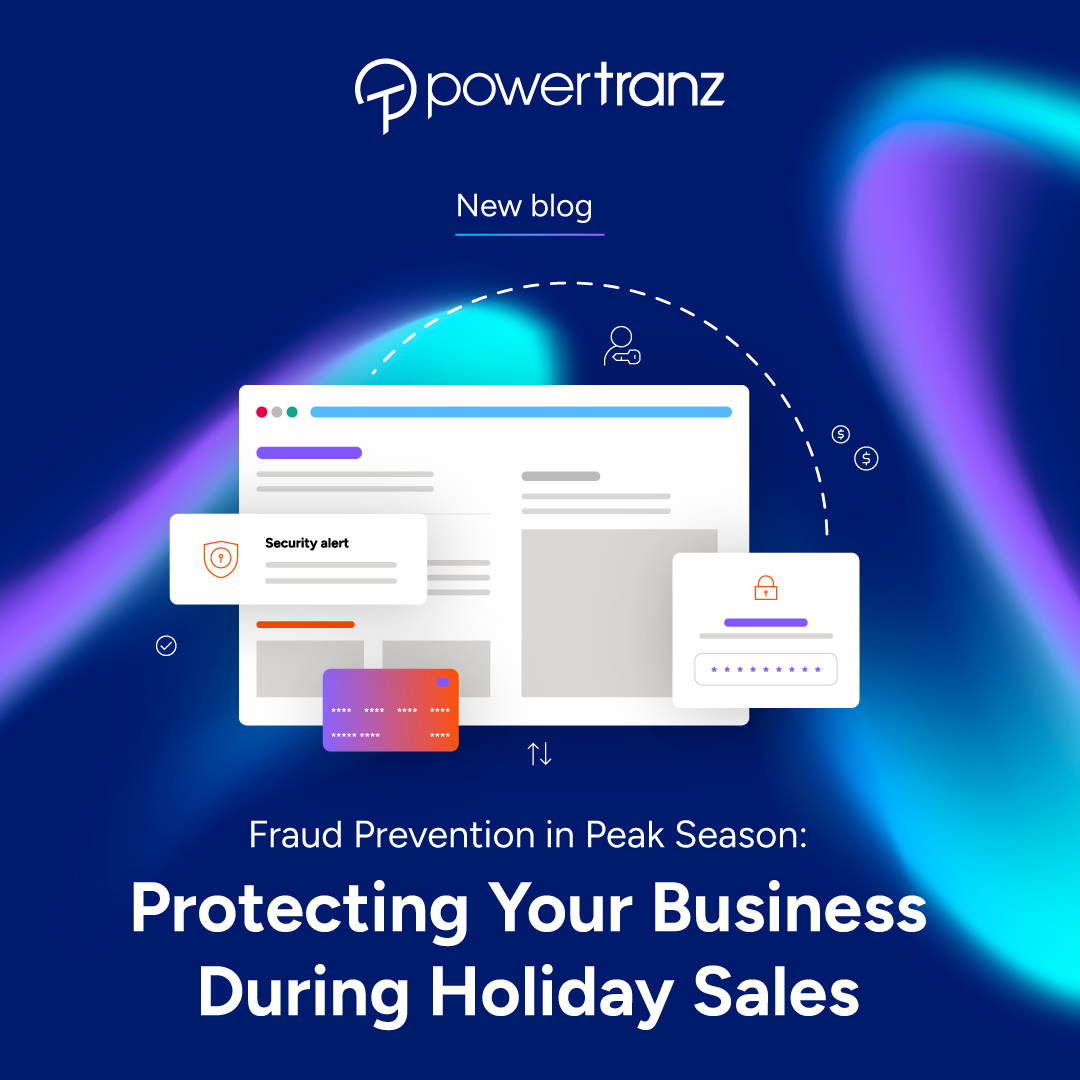 Fraud Prevention in Peak Season: Protecting Your Business During Holiday Sales